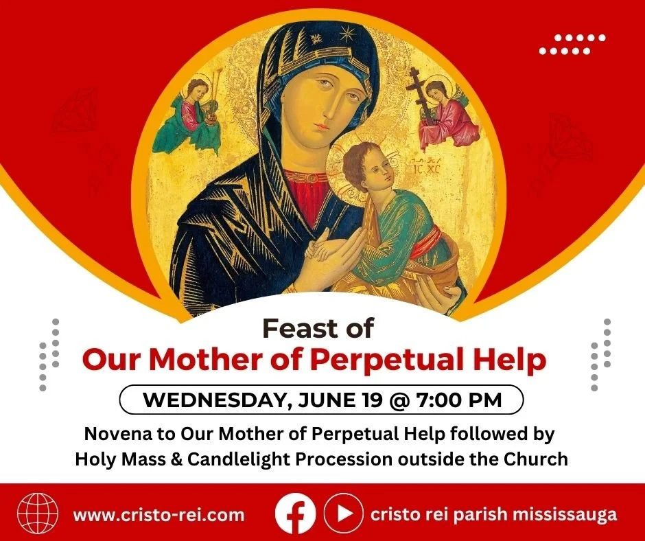 FEAST OF OUR MOTHER OF PERPETUAL HELP — Cristo Rei Parish