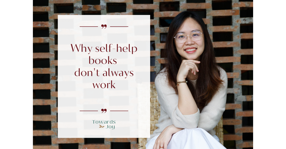 Self-help books don’t always work — Towards Joy