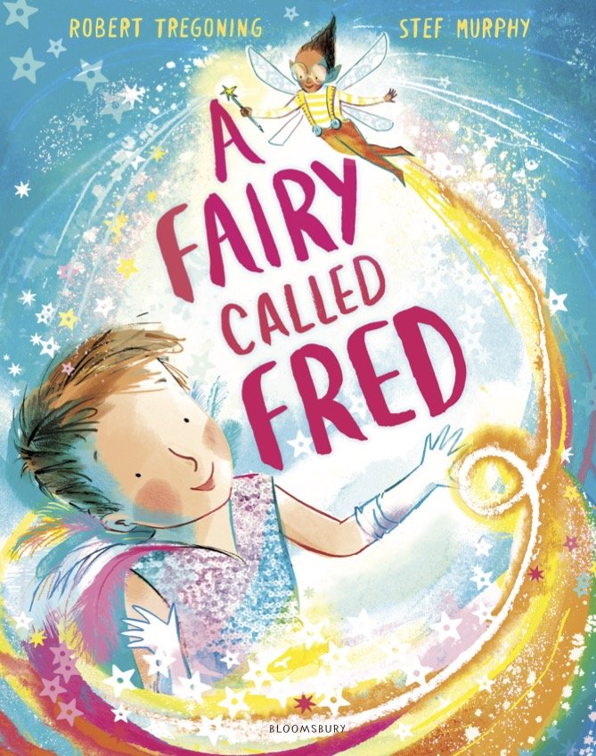 A Fairy Called Fred — Robert Tregoning