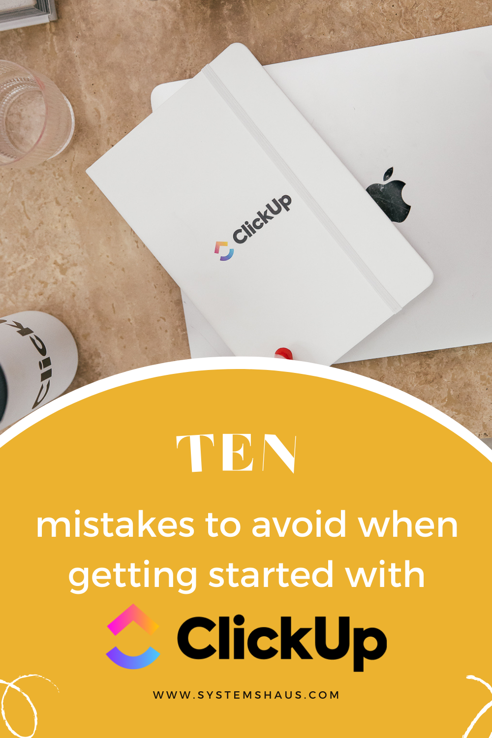my top 10 mistakes to avoid as a clickUp Newbie — Systemshaus