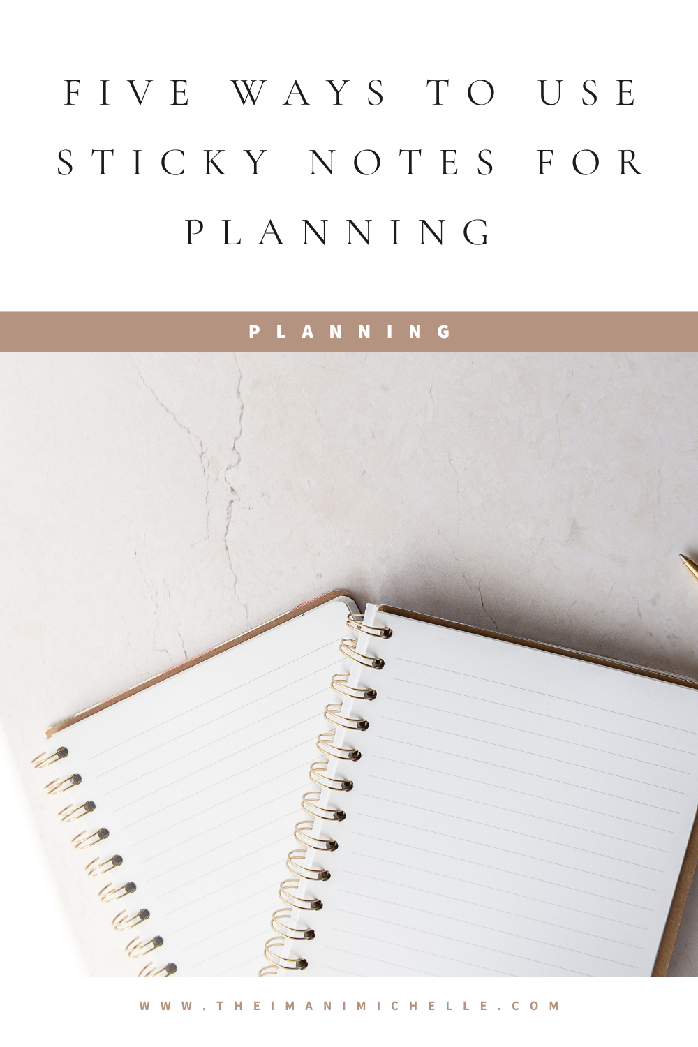 5 Ways to Use Sticky Notes for Intentional Planning — the imani michelle