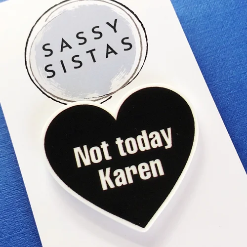 Pin/Badge - Make Today Count! — Sassy Sistas