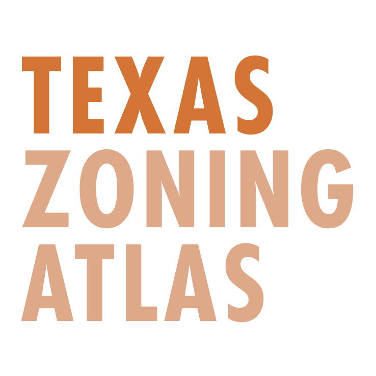 Texas Zoning Atlas National Zoning Atlas Texas Zoning Atlas National Zoning Atlas