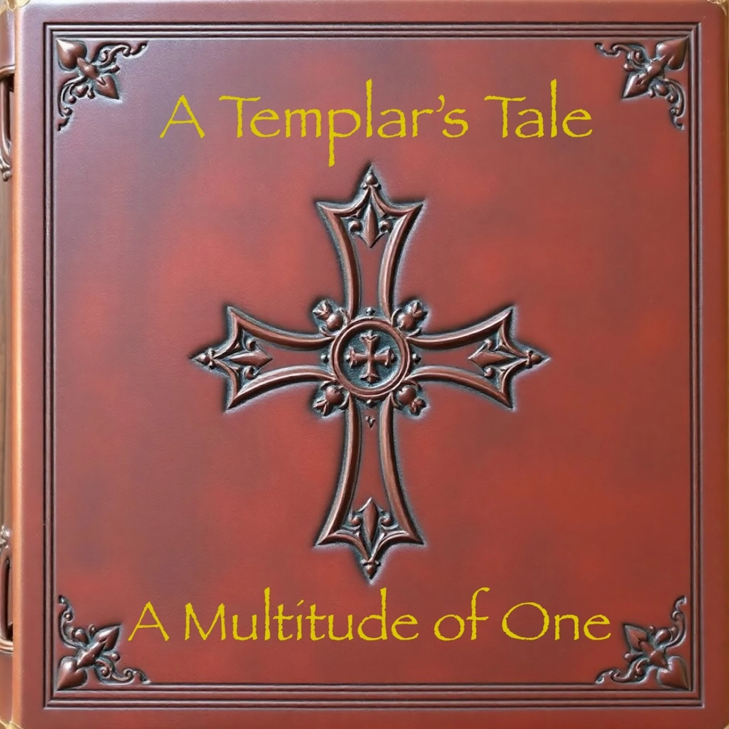 A Multitude of One - A Templar's Tale — Lazland