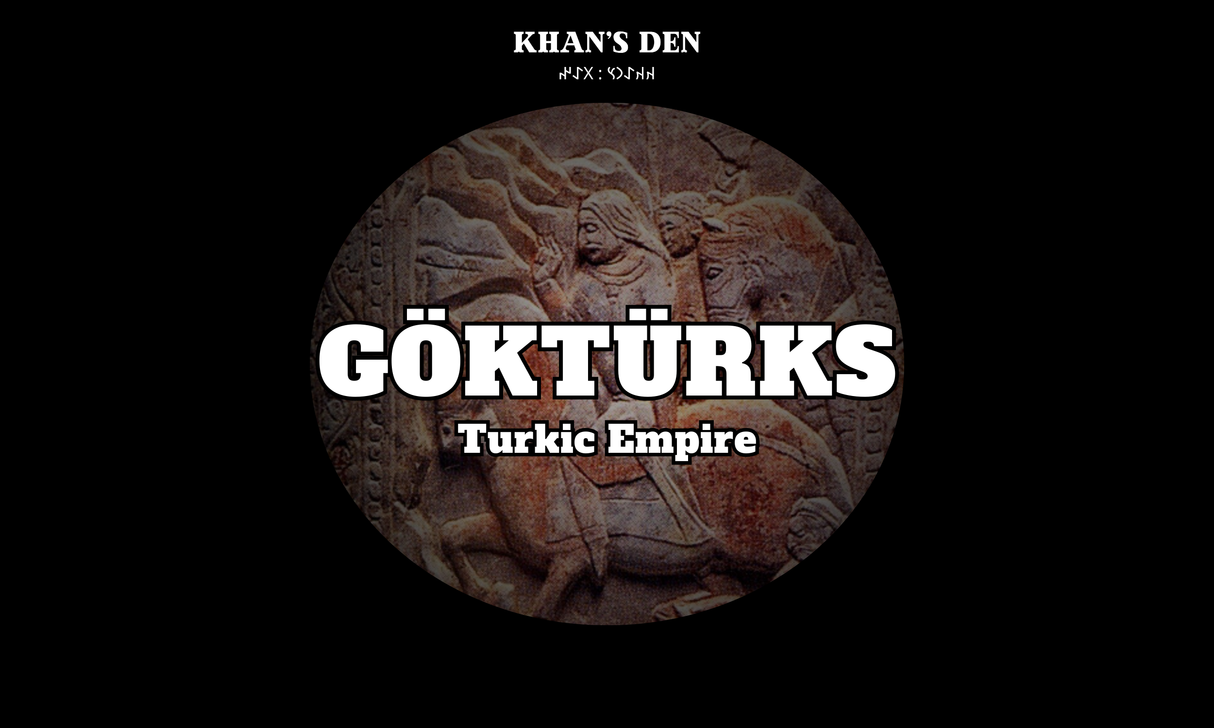 Turkic History — Khan's Den