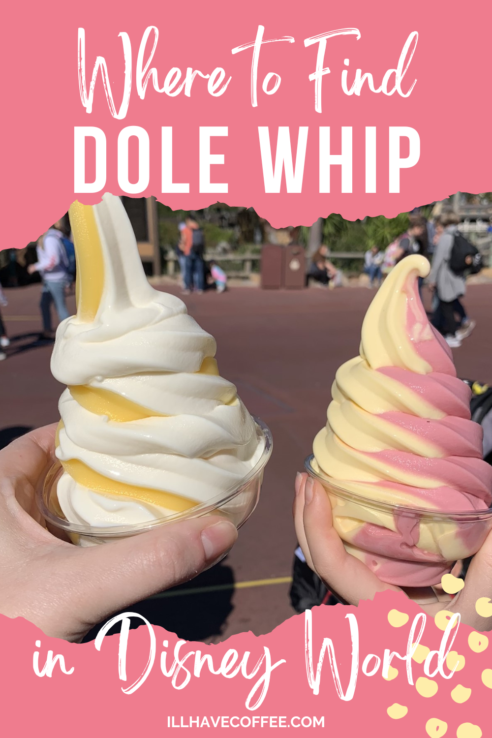 Where to Find Dole Whip in Disney World — I'll Have Coffee