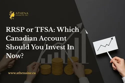 Should I Invest in RRSP or TFSA? Ontario Guide | Athena Financial INC