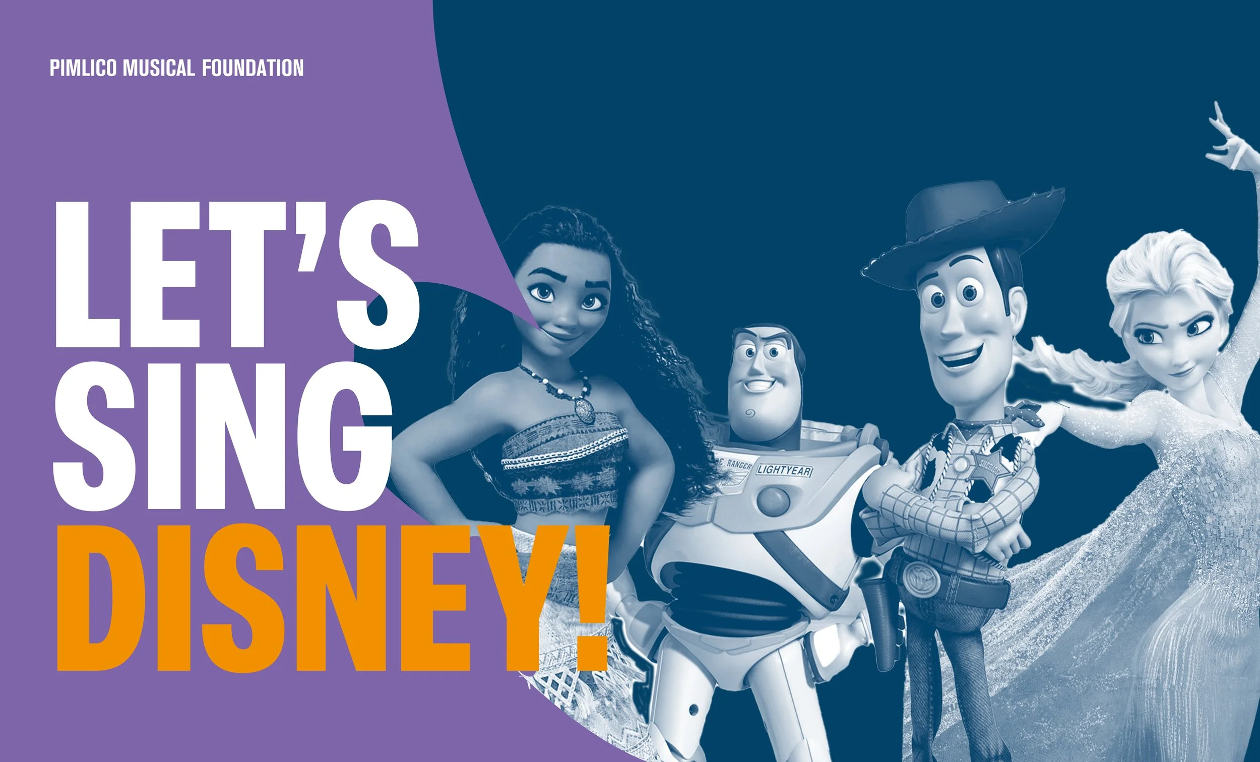 Let's Sing Disney! — Pimlico Musical Foundation