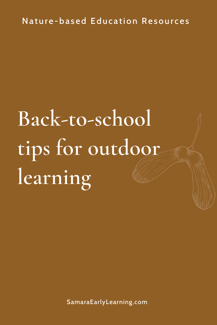 Back-to-school tips for outdoor learning — Samara Early Learning