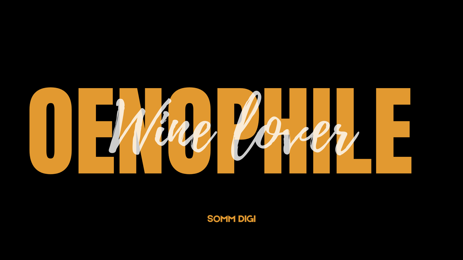 Becoming an Oenophile: Definition of Oenophile