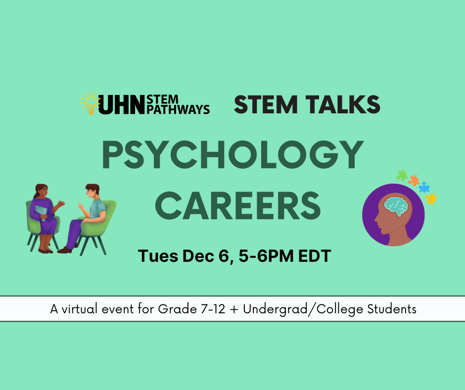STEM Talks: Psychology Careers — UHN STEM Pathways