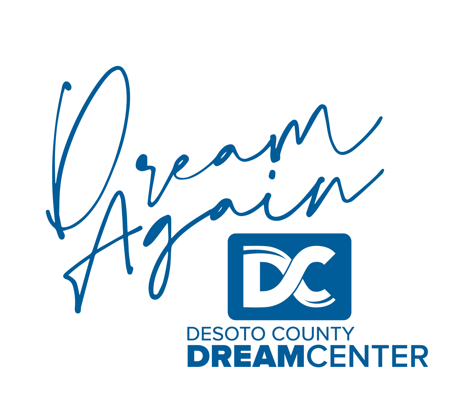 Daring to Dream Again — DeSoto Dream Center