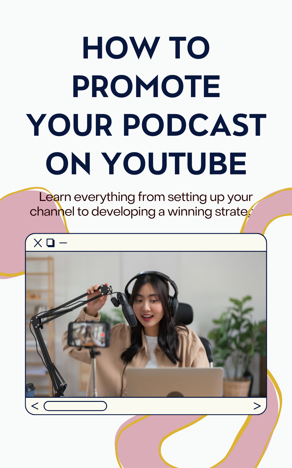 Mastering YouTube for Podcasters — Simona Costantini