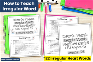 How to Teach UFLI Aligned Irregular Heart and Sight Words - The Guide!