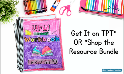 How the UFLI-Aligned Student Response Workbook Can Save You Time and ...