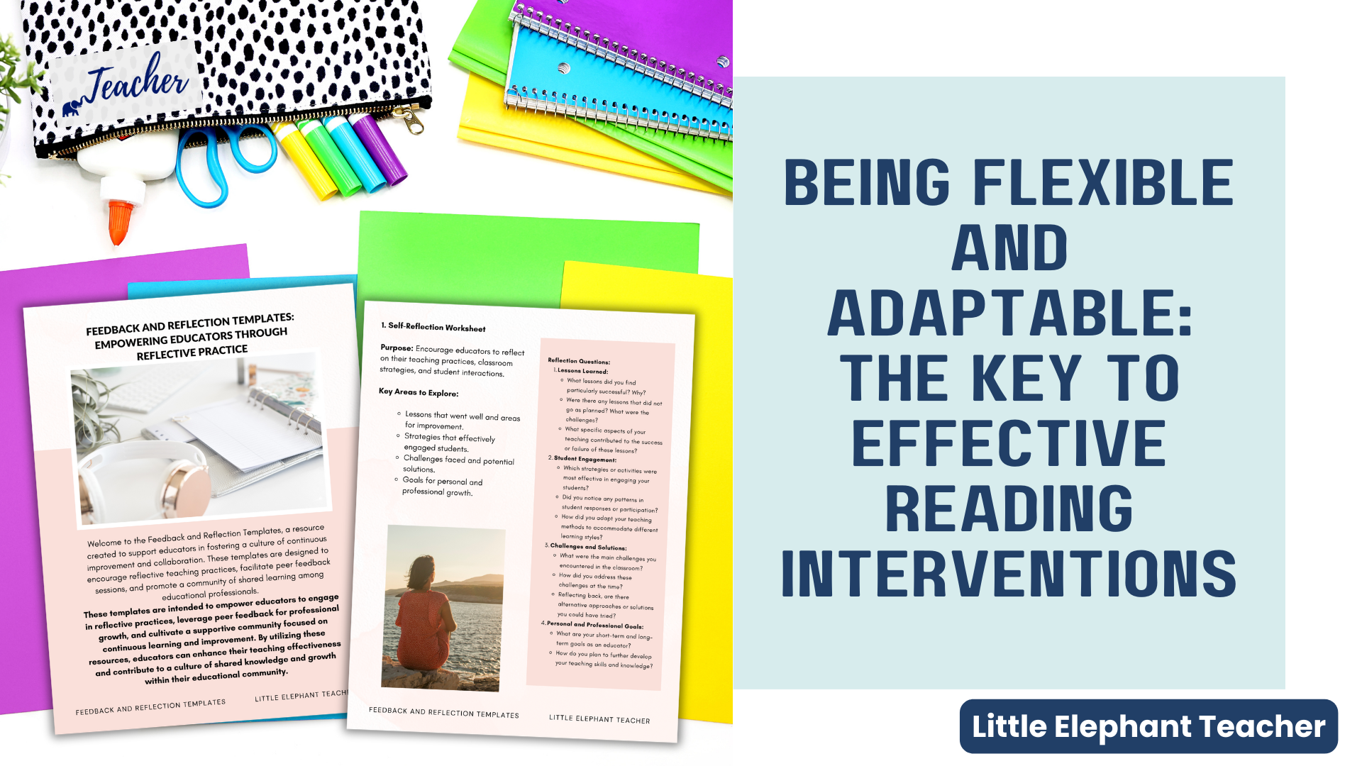 Being Flexible and Adaptable: The Key to Effective Reading Interventions