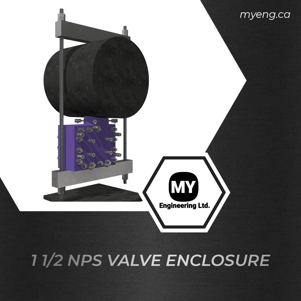 11/2 NPS Valve Enclosure — My Engineering Ltd.