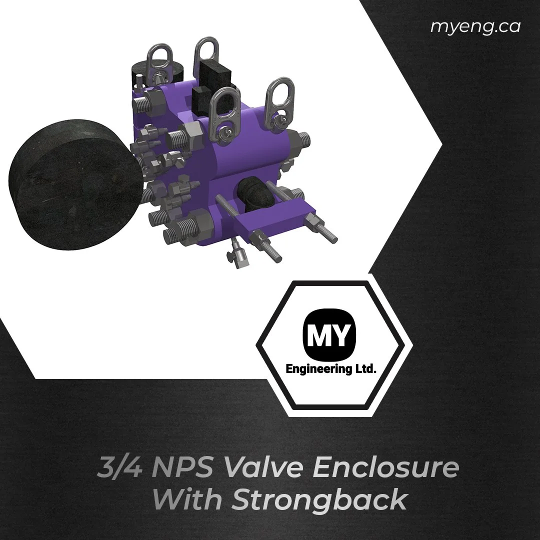 3/4 NPS Valve Enclosure With Strongback — My Engineering Ltd.