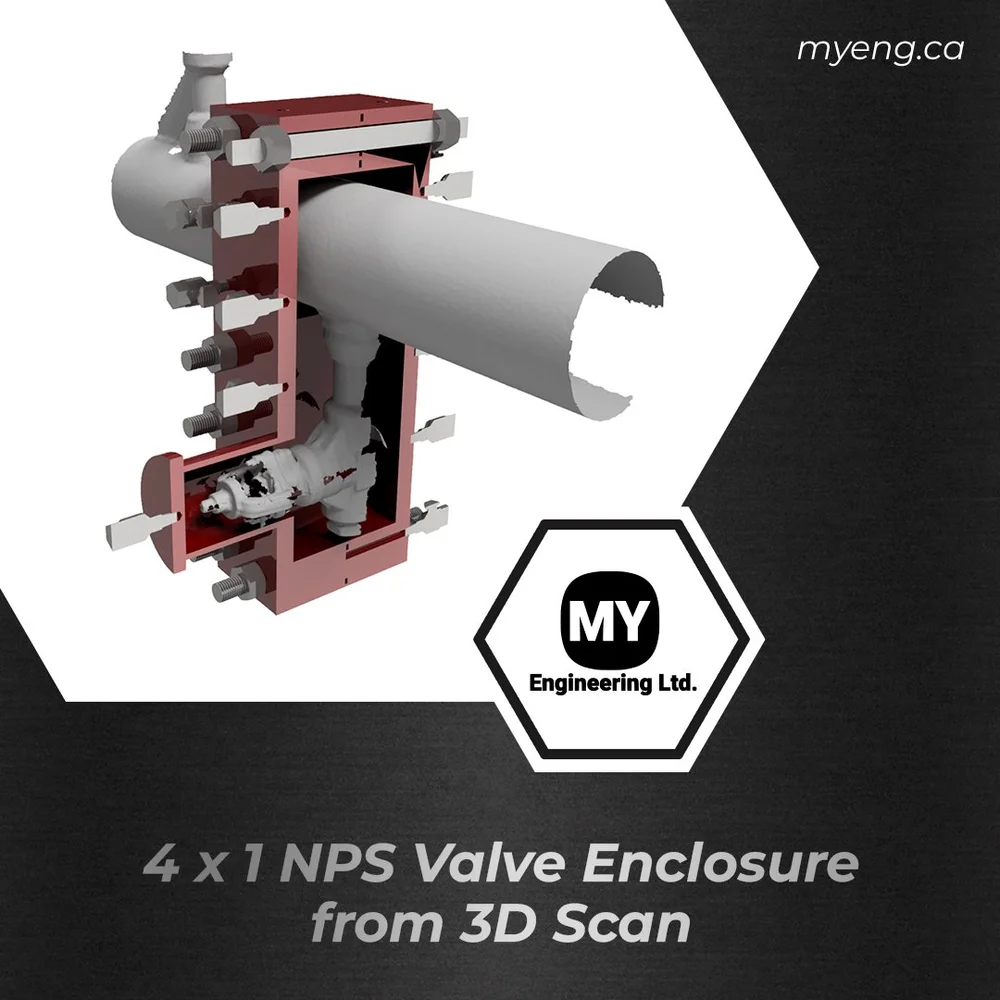 4 x1 NPS Valve Enclosure from 3D Scan — My Engineering Ltd.