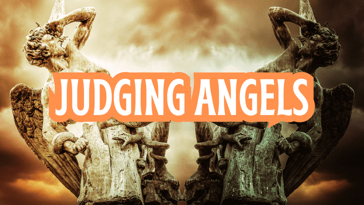 “Do You Not Know That We Will Judge Angels?” What Paul Assumes about a ...