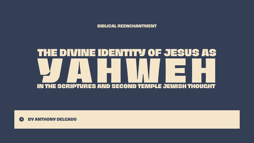THE DIVINE IDENTITY OF JESUS AS YAHWEH IN THE SCRIPTURES AND SECOND ...