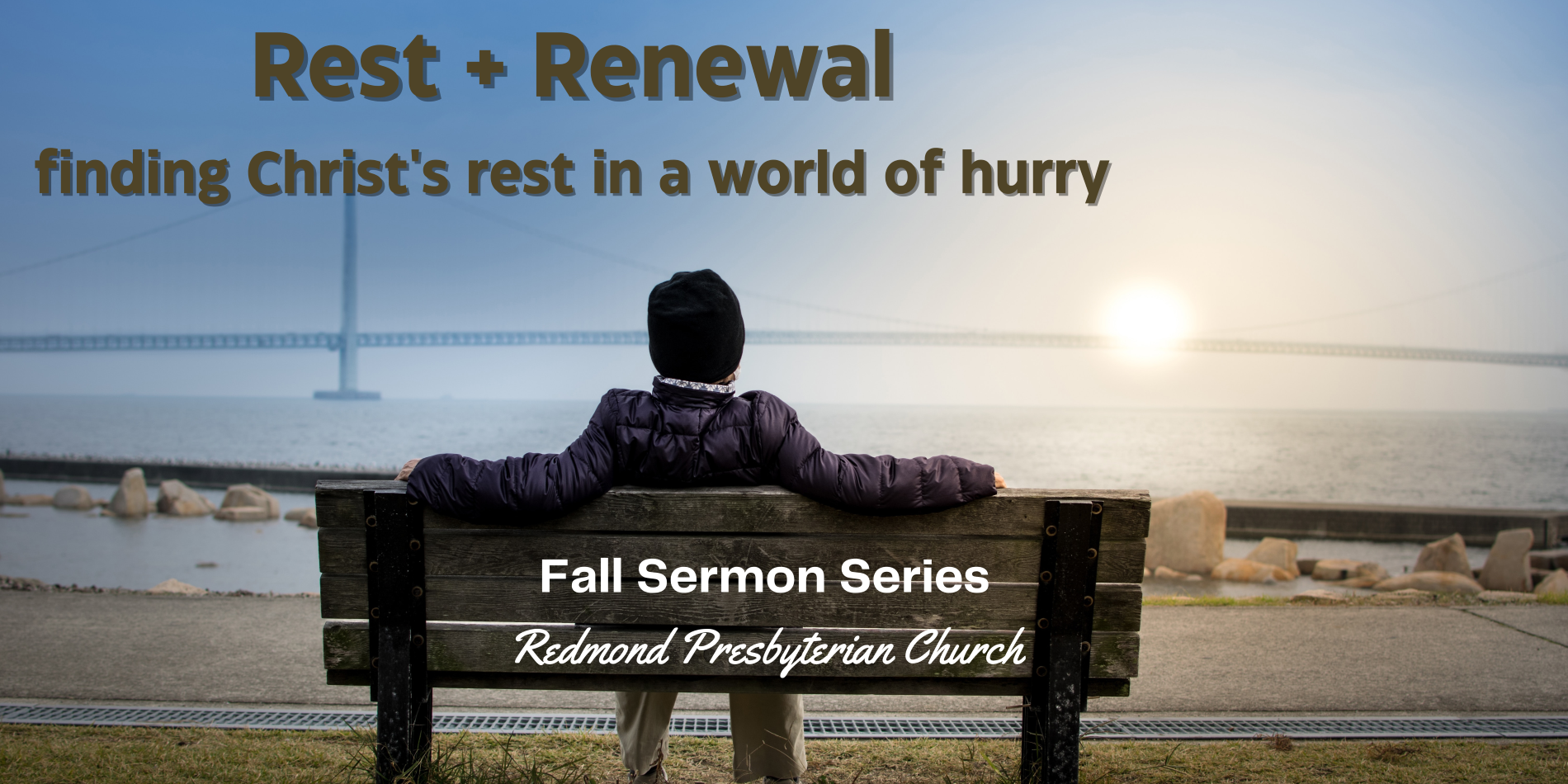 Current Sermon Series — Redmond Presbyterian Church