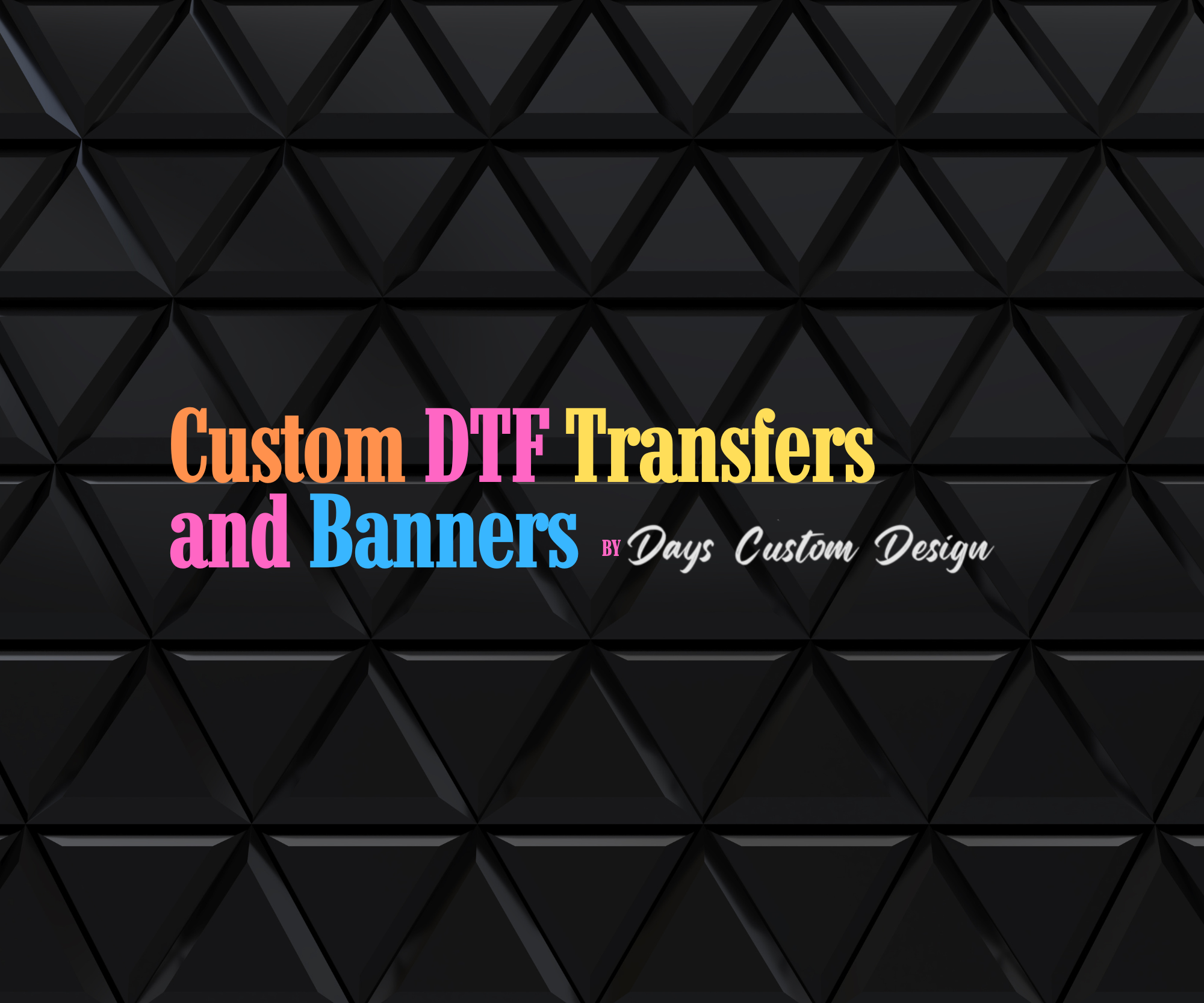 Days Custom Design