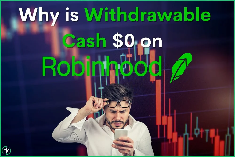 Why is my Withdrawable Cash $0 on Robinhood? — HaiKhuu Trading