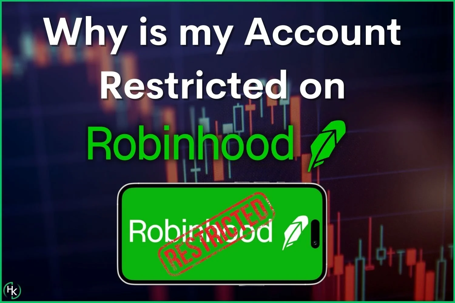 Robinhood Account Restricted | Why is my Robinhood Account Restricted ...