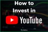 YouTube Stock Symbol and Price | How to Invest in YouTube — HaiKhuu Trading