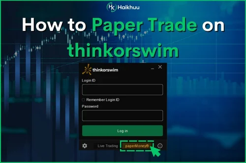 thinkorswim Paper Money | How to Paper Trade on thinkorswim — HaiKhuu ...