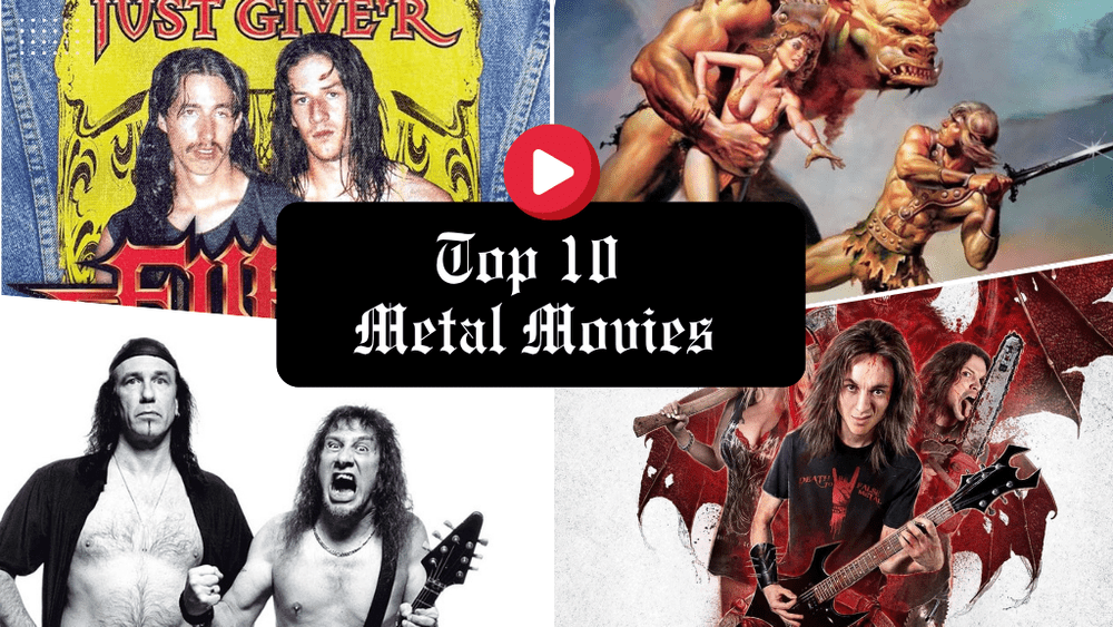 Top 10 Metal Movies — The Heavy Metal Citadel