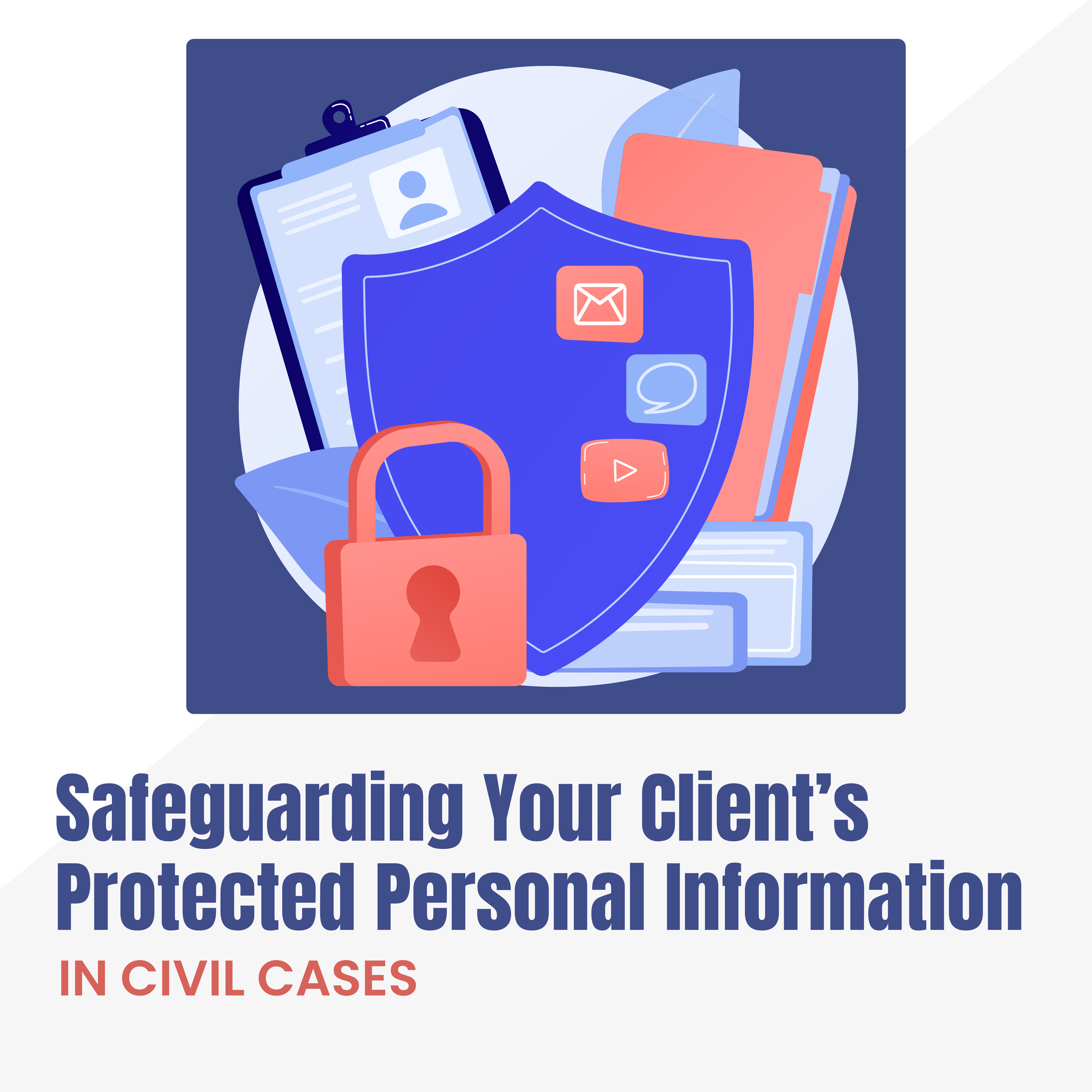 Safeguarding Your Client's Protected Personal Information — Speaker Law ...