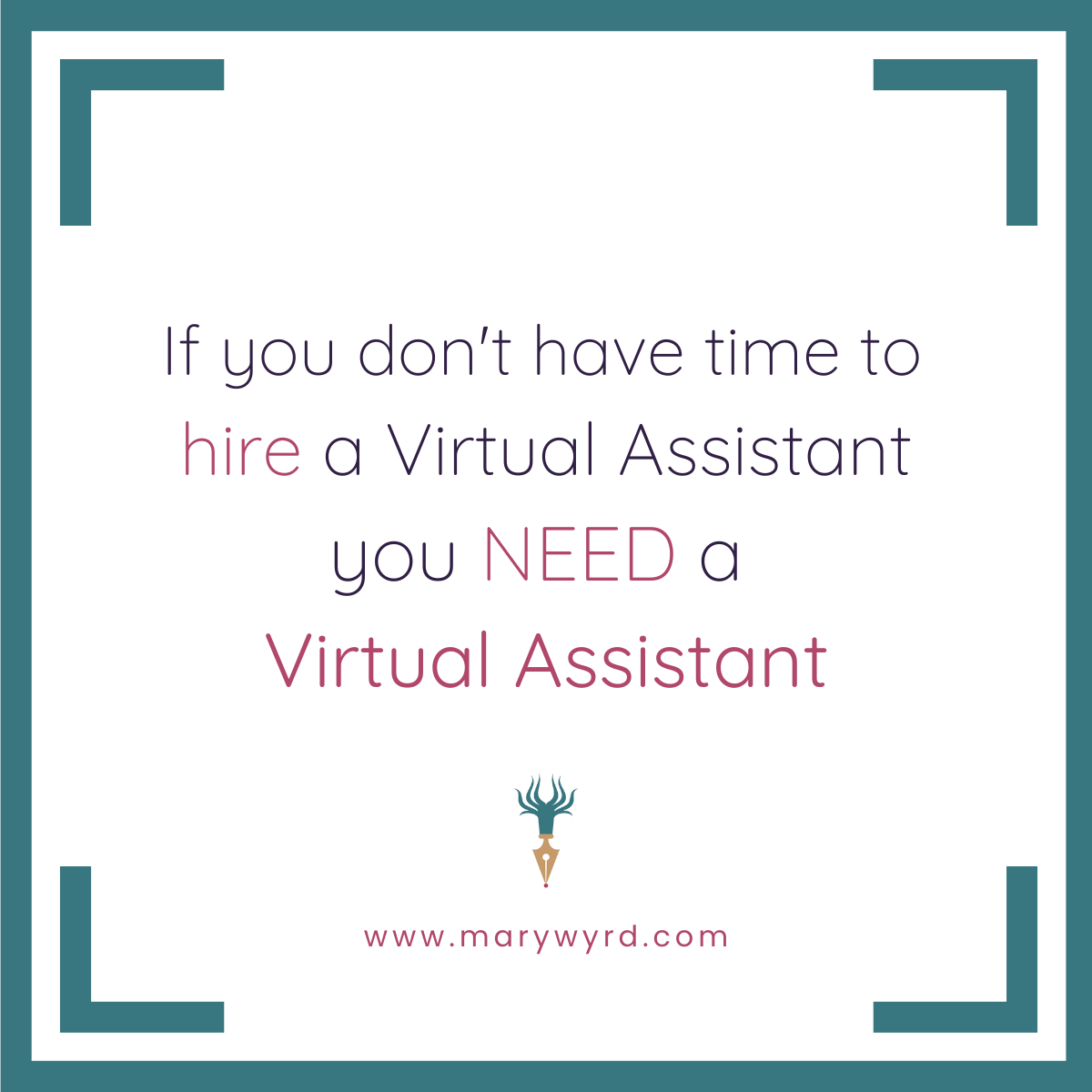The Ultimate Guide to Hiring a Virtual Assistant — Mary Wyrd