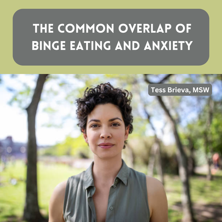 The Common Overlap of Binge Eating and Anxiety