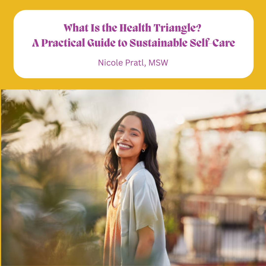 What Is the Health Triangle? A Practical Guide to Sustainable Self-Care