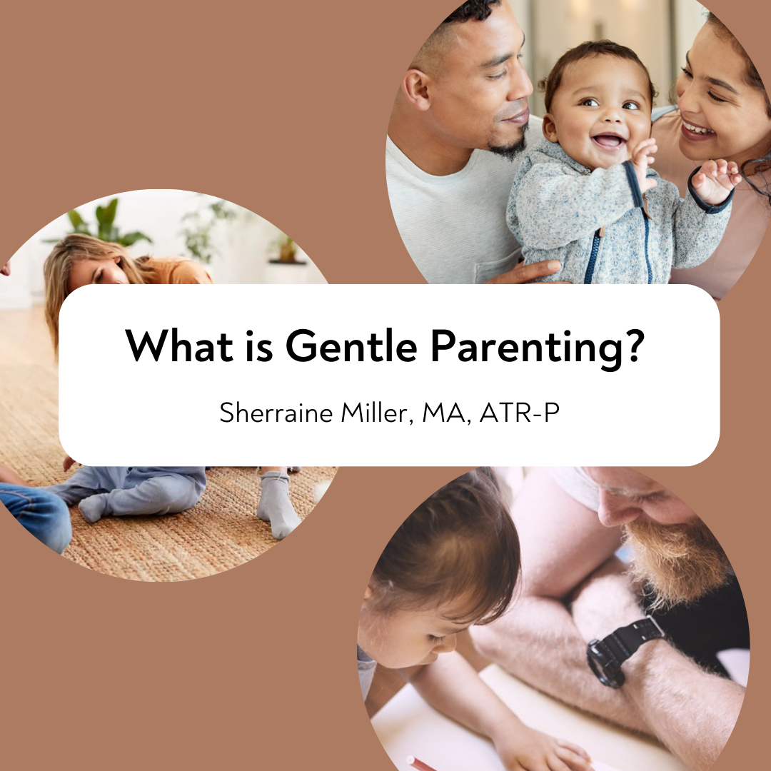 What is Gentle Parenting?