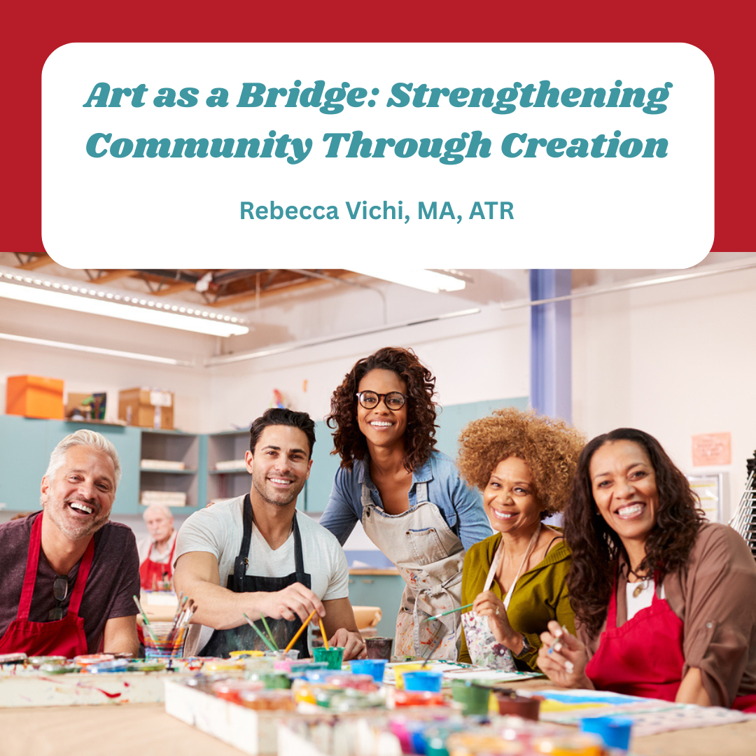 Art as a Bridge: Strengthening Community Through Creation