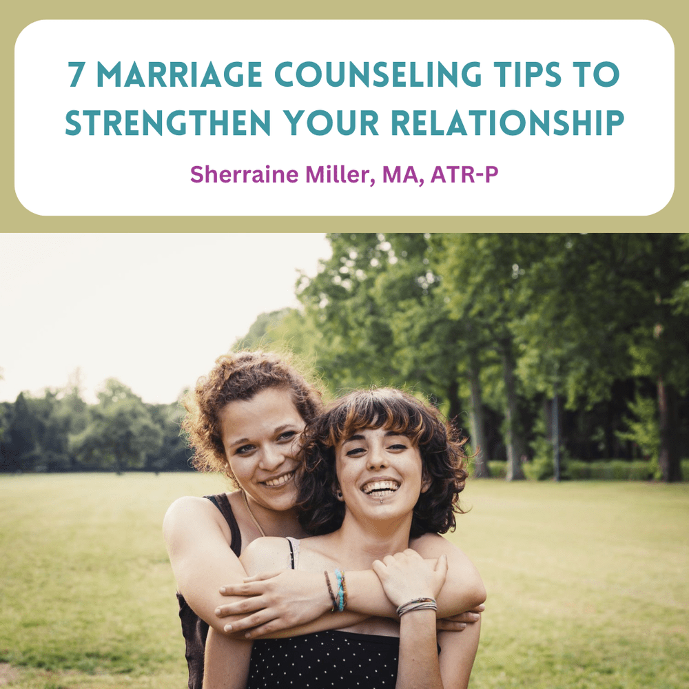 7 Marriage Counseling Tips to Strengthen Your Relationship