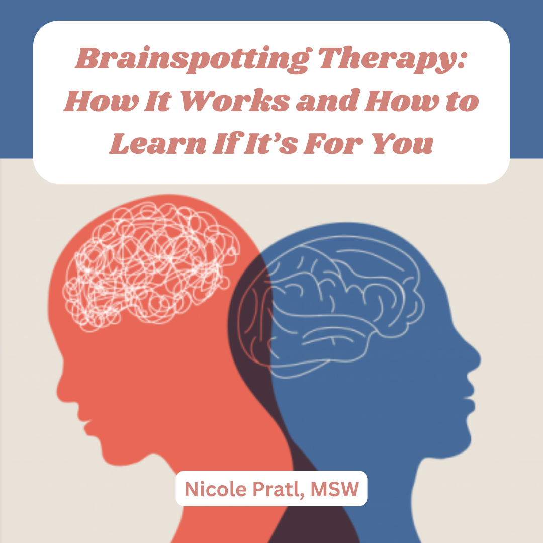 Brainspotting Therapy: A Step-by-Step Guide to Healing Trauma