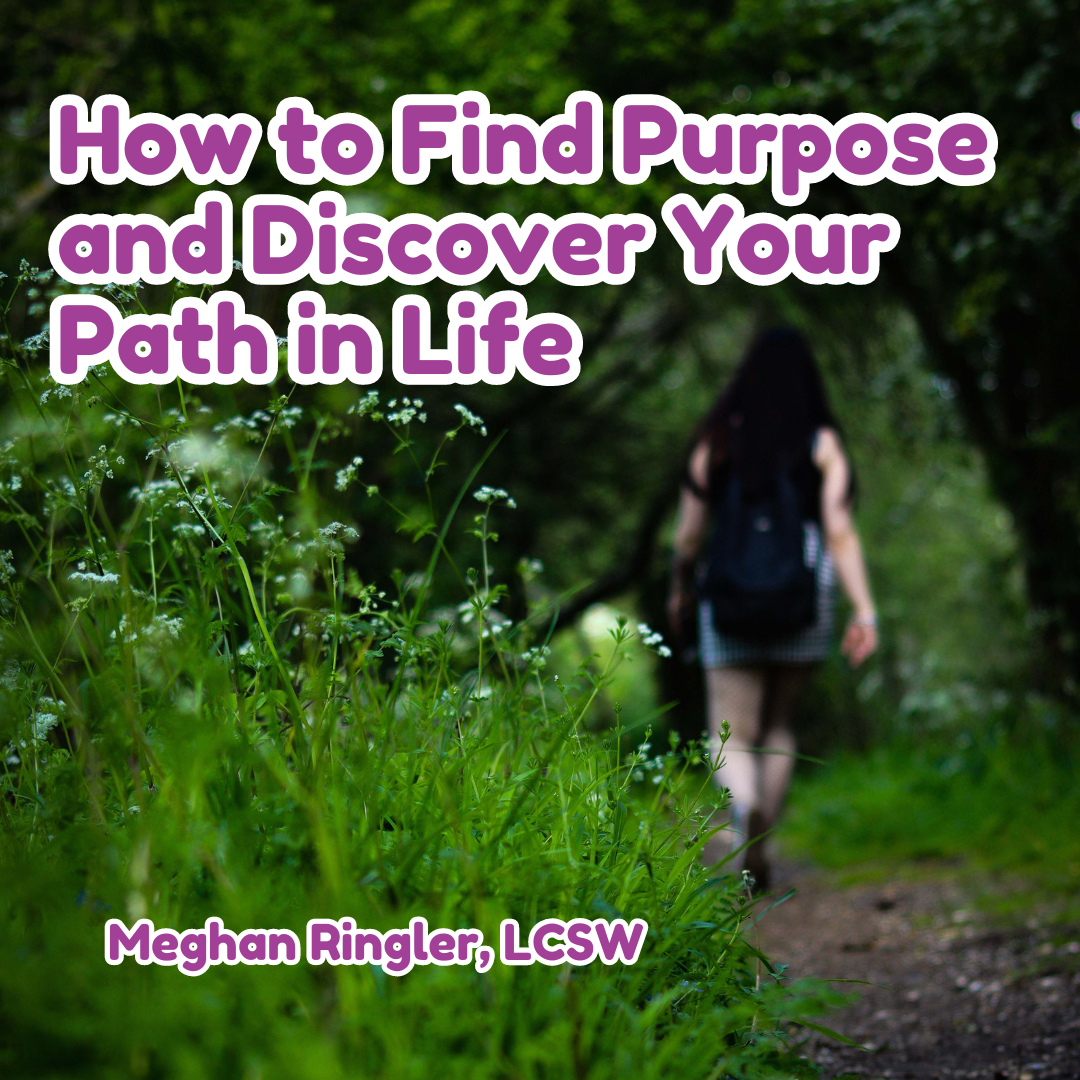 Steps on How to Find Purpose and Discover Your Path in Life