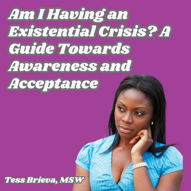 Am I Having an Existential Crisis? A Guide Towards Awareness and Acceptance