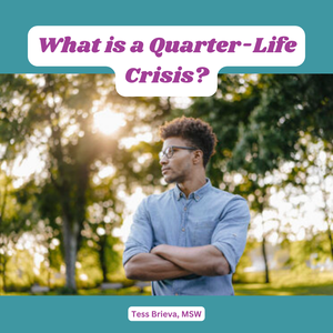 Quarter-Life Crisis: Signs, Causes & How to Cope