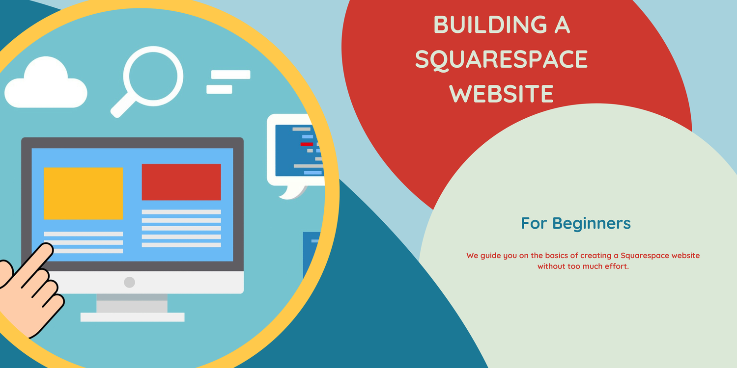 How to build a Squarespace website — Squarespace Website Experts