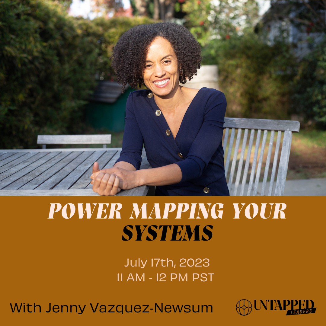 Power-Mapping Your Systems — Untapped Leaders