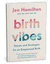 Birth Vibes — Jen Hamilton