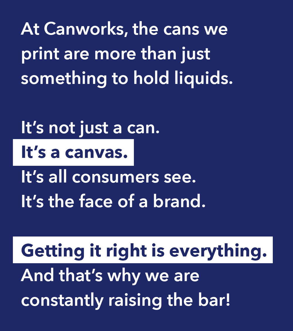 The Canworks Way — Canworks - Digital Aluminum Can Printing in Austin, TX