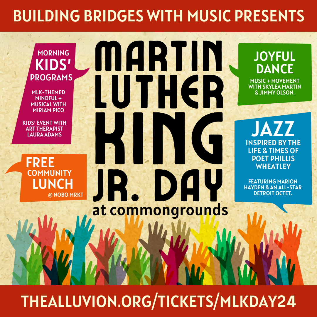 Building Bridges with Music presents: An MLK Day Celebration — The Alluvion