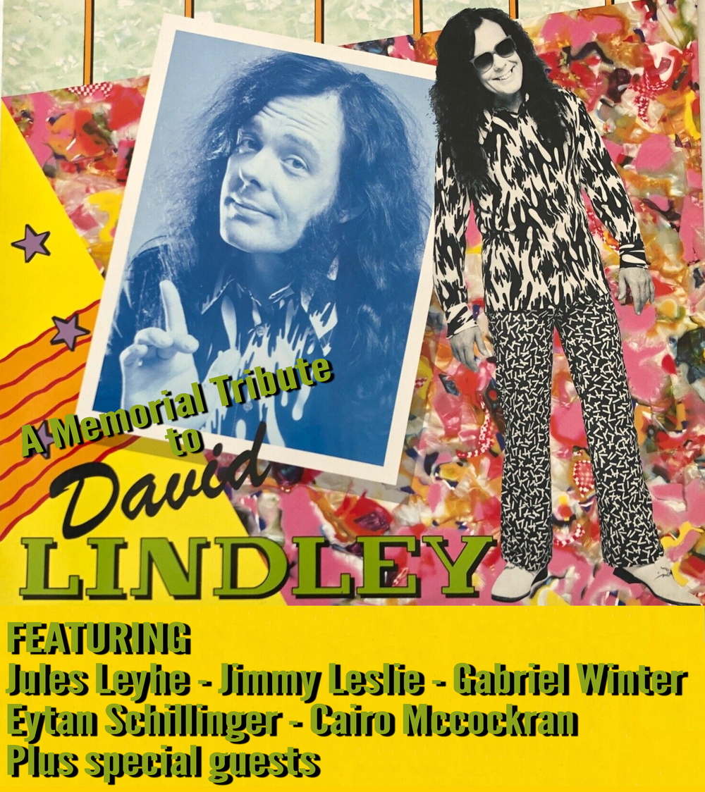 A Memorial Tribute to David Lindley — Ashkenaz
