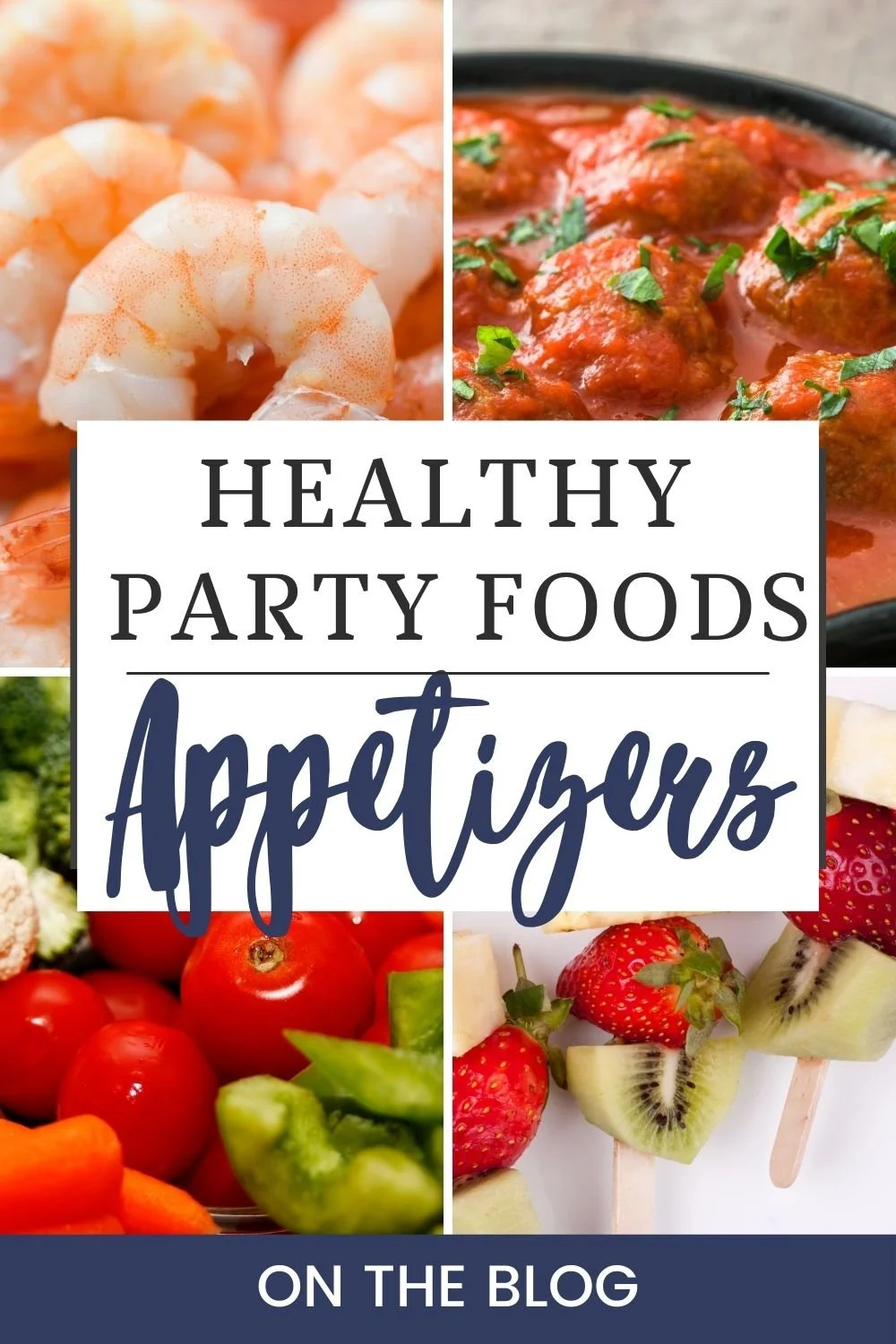 Healthy party food ideas — Michele Riechman- Online Personal Trainer ...